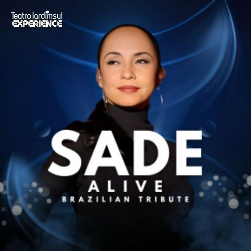Sade Alive – Brazilian Tribute em São Paulo - Evento ON