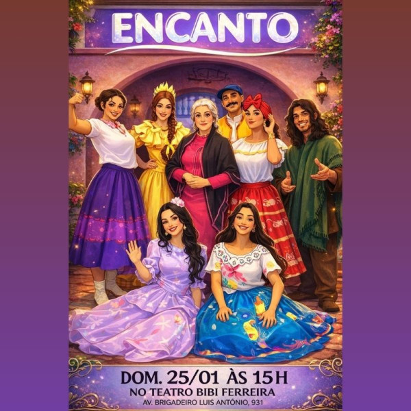 Encanto - ingressos - Encanto - Bilheteria Express - Teatro Bibi Ferreira.